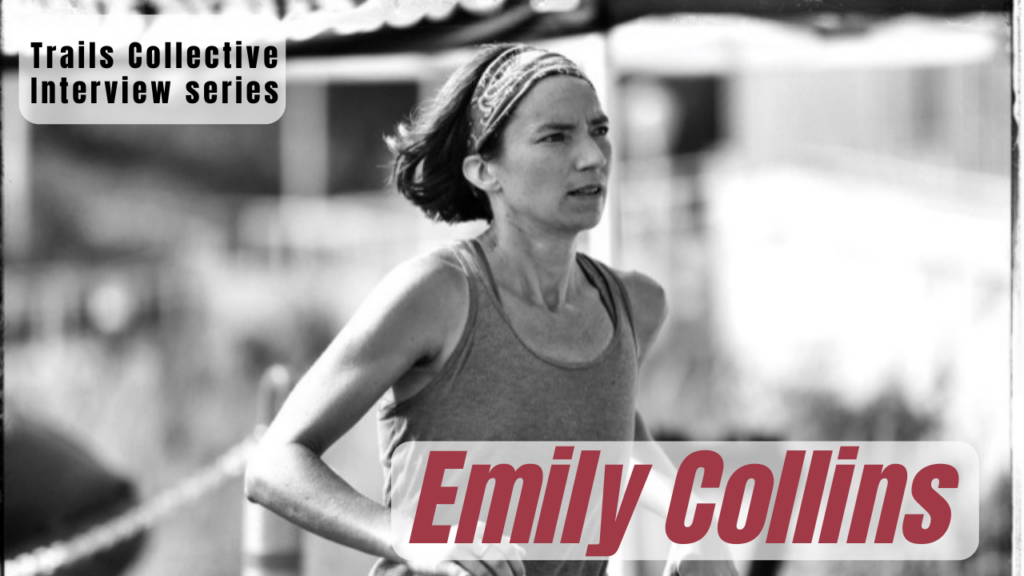 Trails Collective Interviews Series: Emily Collins, Environmental ...